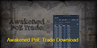 Awakened PoE Trade Download – Simple Guide for Every Player - Poetrade